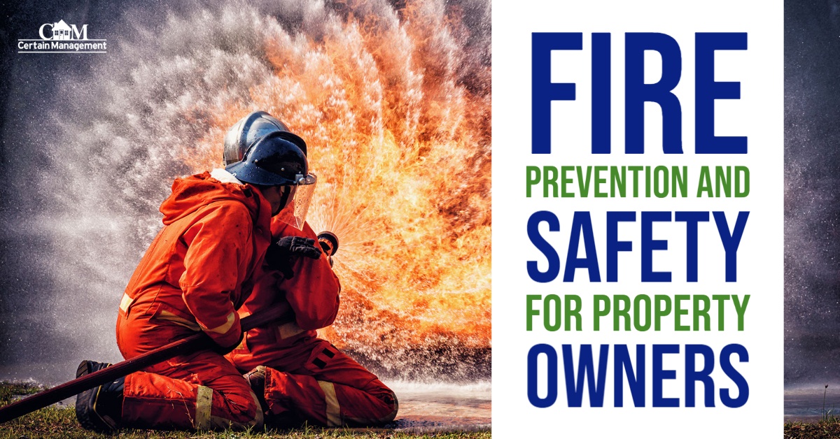 Fire Prevention and Safety For Property Owners | Certain Property ...
